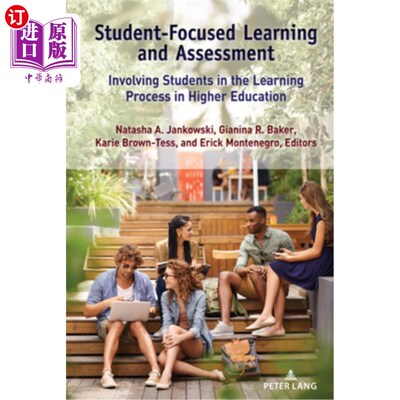 海外直订Student-Focused Learning and Assessment: Involving Students in the Learning Proc 以学生为中心的学习与评估: