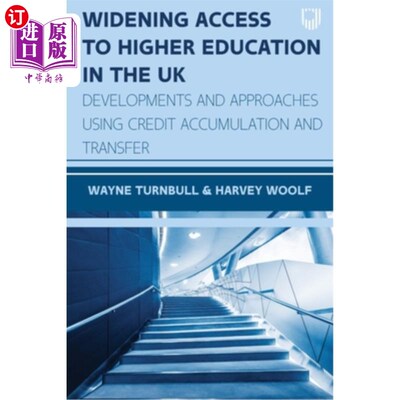海外直订Widening Access to Higher Education in the UK: Developments and Approaches Using 扩大英国高等教育的准入:利