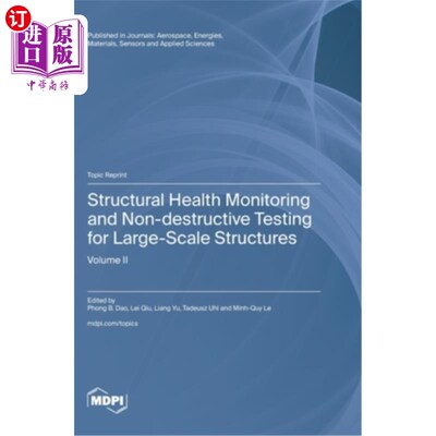 海外直订Structural Health Monitoring and Non-destructive Testing for Large-Scale Structu 大型结构的结构健康监测和无