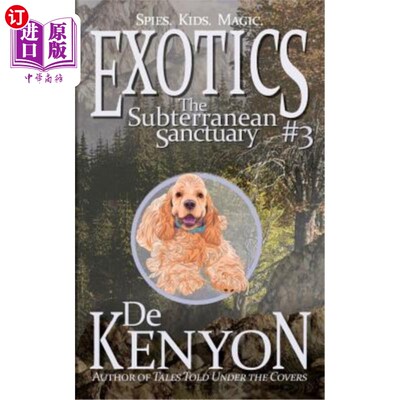 海外直订Exotics #3: The Subterranean Sanctuary 异国情调#3:地下避难所