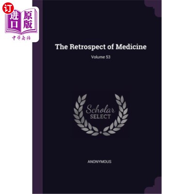 海外直订医药图书The Retrospect of Medicine; Volume 53 医学回顾;体积53