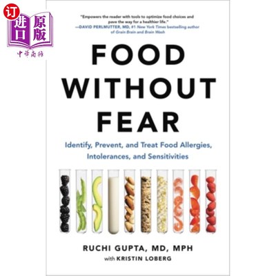 海外直订医药图书Food Without Fear: Identify, Prevent, and Treat Food Allergies, Intolerances, an 无所畏惧的食物:识