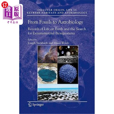 海外直订From Fossils to Astrobiology: Records of Life on Earth and the Search for Extrat 从化石到天体生物学：地球上
