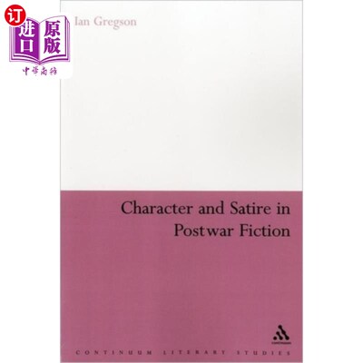 海外直订Character and Satire in Post War Fiction