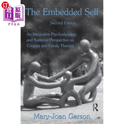 海外直订医药图书The Embedded Self: An Integrative Psychodynamic and Systemic Perspective on Coup 嵌入自我:夫妻和家