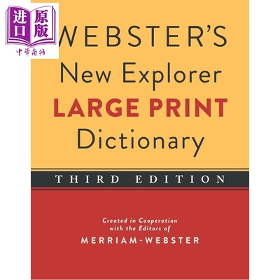 预售 韦氏新探索者大字体词典 第3版 Webster s New Explorer Large Print Dictionary 英文原版工具书Merriam Webster【中商原版?