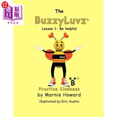 海外直订BuzzyLuvz: Practice Kindness: Lesson 1: Be helpful BuzzyLuvz：实践善良：第1课：乐于助人