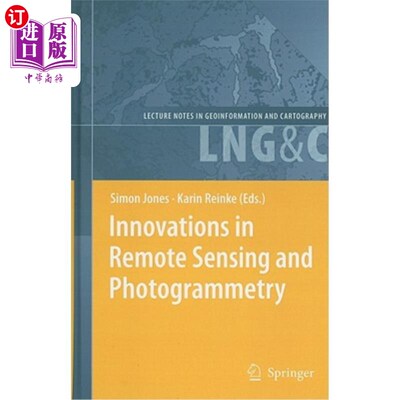 海外直订Innovations in Remote Sensing and Photogrammetry 遥感和摄影测量的创新