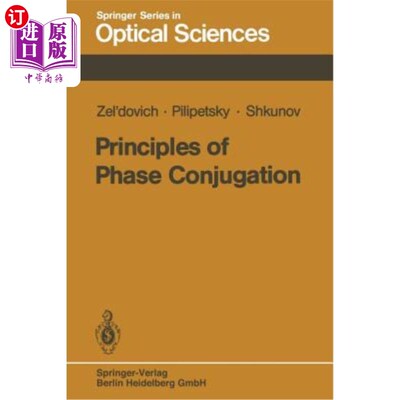 海外直订Principles of Phase Conjugation 相位共轭原理