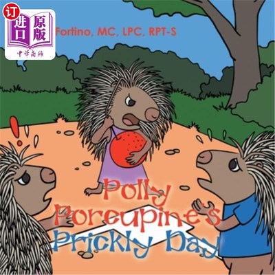 海外直订Polly Porcupine's Prickly Day