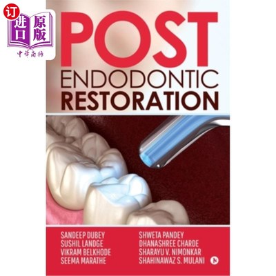 海外直订医药图书Post Endodontic Restoration 牙髓修复后