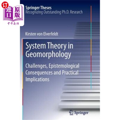 海外直订System Theory in Geomorphology: Challenges, Epistemological Consequences and Pra 地貌学中的系统理论：挑战、