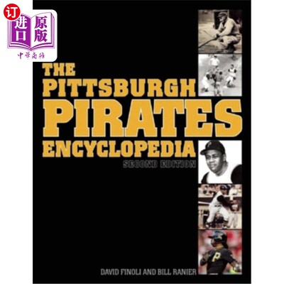 海外直订The Pittsburgh Pirates Encyclopedia 匹兹堡海盗百科全书