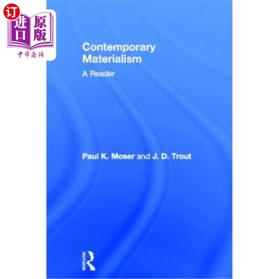 海外直订Contemporary Materialism: A Reader 《当代唯物主义:读本