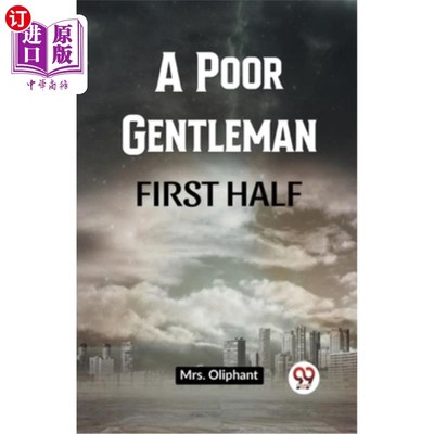 海外直订A Poor Gentleman First Half 《可怜的绅士》上半场
