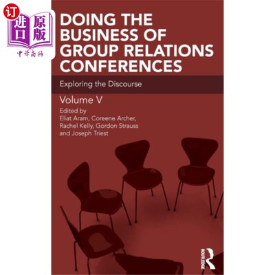 海外直订Doing the Business of Group Relations Conferences 开展集团关系会议的业务