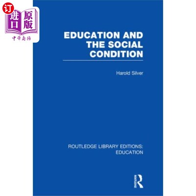 海外直订Education and the Social Condition (RLE Edu L) 教育与社会状况(RLE Edu L)