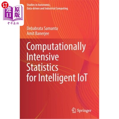 海外直订Computationally Intensive Statistics for Intelligent Iot 智能物联网的计算密集型统计