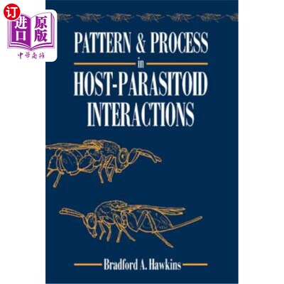 海外直订Pattern and Process in Host-Parasitoid Interactions 寄主-拟寄主相互作用的模式与过程