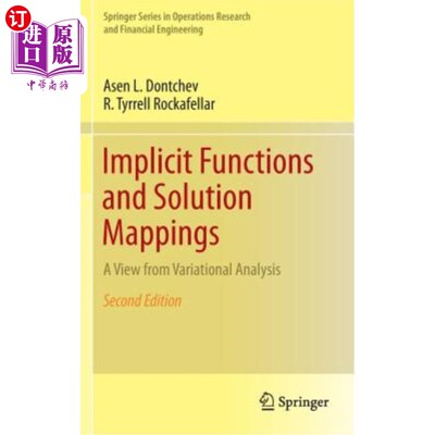 海外直订Implicit Functions and Solution Mappings: A View from Variational Analysis 隐函数与解映射：变分分析的视角