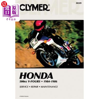 海外直订Clymer Honda 500cc V-Fours - 1984-1985: Service, Repair, Maintenance Clymer Honda 500cc V-F