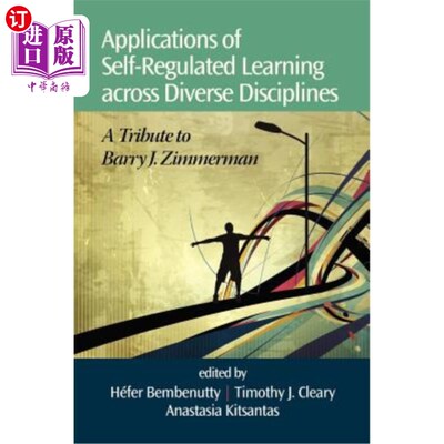 海外直订Applications of Self-Regulated Learning Across Diverse Disciplines: A Tribute to 自我调节学习在不同学科中的