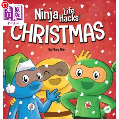 海外直订Ninja Life Hacks Christmas: A Rhyming Children's Book About Christmas 忍者生活技巧圣诞节:一本关于圣诞节的押