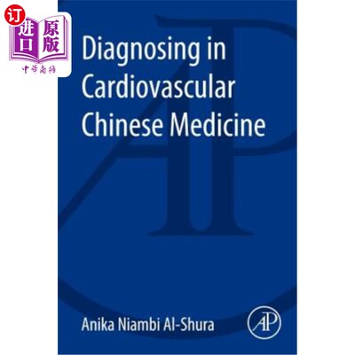 海外直订医药图书Diagnosing in Cardiovascular Chinese Medicine 心血管疾病的中医诊断