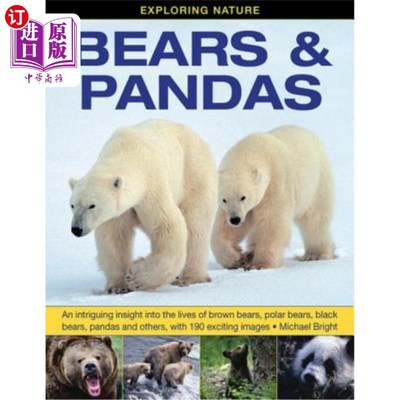 海外直订Exploring Nature: Bears & Pandas: An Intriguing Insight Into the Lives of Brown  探索自然:熊和熊猫:对棕熊、