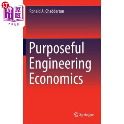 海外直订Purposeful Engineering Economics 目的工程经济学