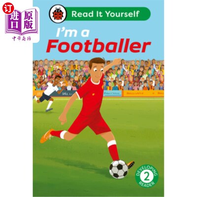 海外直订I'm a Footballer: Read It Yourself - Level 2 Developing Reader I'm a Footballer: Read It Yo