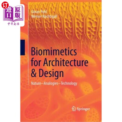 海外直订Biomimetics for Architecture & Design: Nature - Analogies - Technology 建筑与设计的仿生学:自然-类比-技术