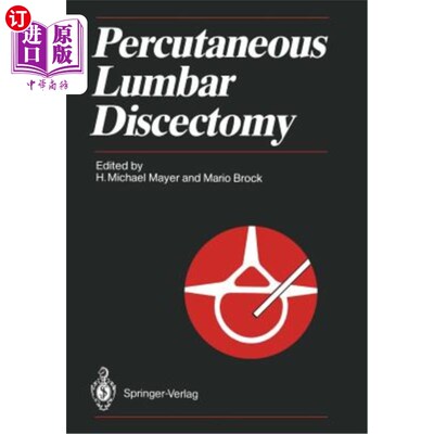 海外直订医药图书Percutaneous Lumbar Discectomy 经皮腰椎间盘切除术