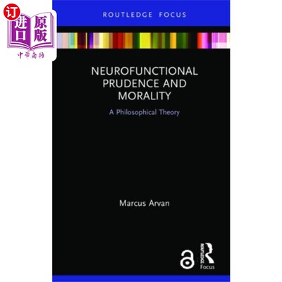 海外直订Neurofunctional Prudence and Morality 神经功能审慎与道德
