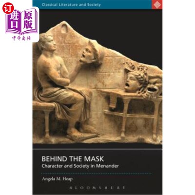 海外直订Behind the Mask: Character and Society in Menander 《面具背后:米南德的性格与社会》
