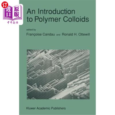 海外直订An Introduction to Polymer Colloids 聚合物胶体简介