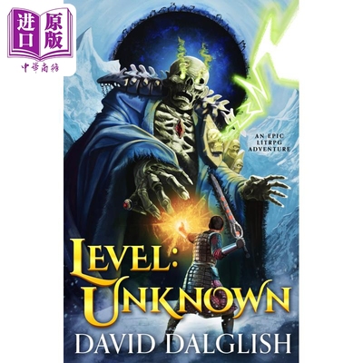 预售 关卡 未知 LitRPG角色扮演科幻史诗 Level Unknown 英文原版 David Dalglish 奇幻冒险小说【中商原版】