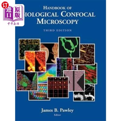 海外直订Handbook of Biological Confocal Microscopy 生物共焦显微镜手册