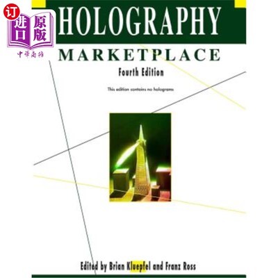 海外直订Holography MarketPlace 4th edition 全息摄影市场第四版