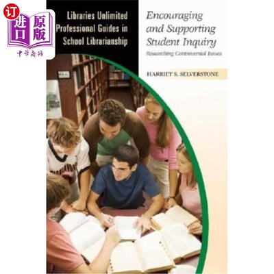 海外直订Encouraging and Supporting Student Inquiry: Researching Controversial Issues 鼓励和支持学生探究:研究有争议