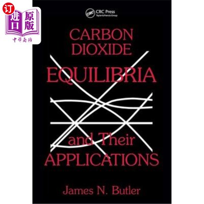 海外直订Carbon Dioxide Equilibria and Their Applications 二氧化碳平衡及其应用