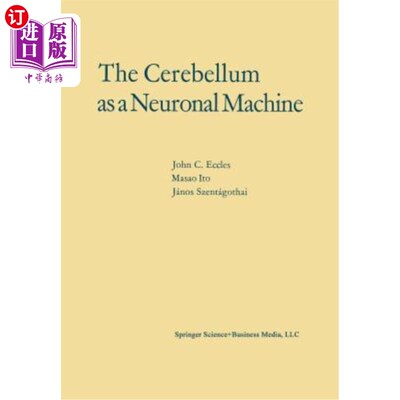 海外直订医药图书The Cerebellum as a Neuronal Machine 小脑作为神经机器