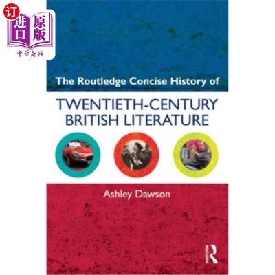 海外直订The Routledge Concise History of Twentieth-Century British Literature 劳特利奇二十世纪英国文学简史