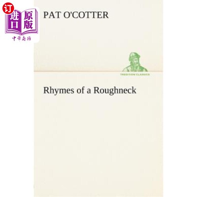 海外直订Rhymes of a Roughneck 粗人的押韵