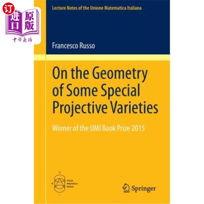 海外直订On the Geometry of Some Special Projective Varieties 关于一些特殊射影簇的几何