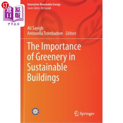海外直订The Importance of Greenery in Sustainable Buildings 绿色植物在可持续建筑中的重要性