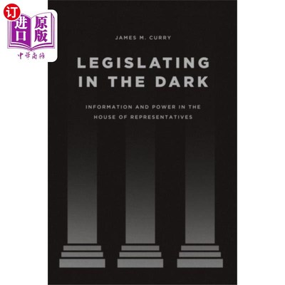 海外直订Legislating in the Dark 黑暗中立法