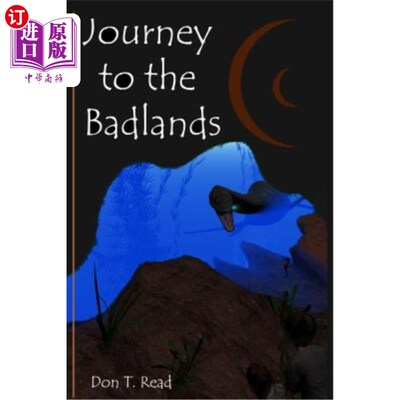海外直订Journey to the Badlands 荒地之旅