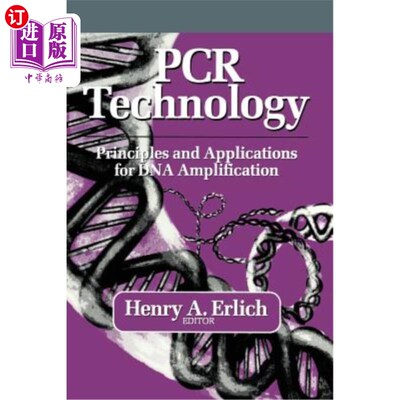 海外直订PCR Technology: Principles and Applications for DNA Amplification PCR技术：DNA扩增的原理与应用