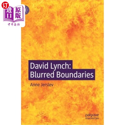 海外直订David Lynch: Blurred Boundaries 大卫·林奇:模糊的界限